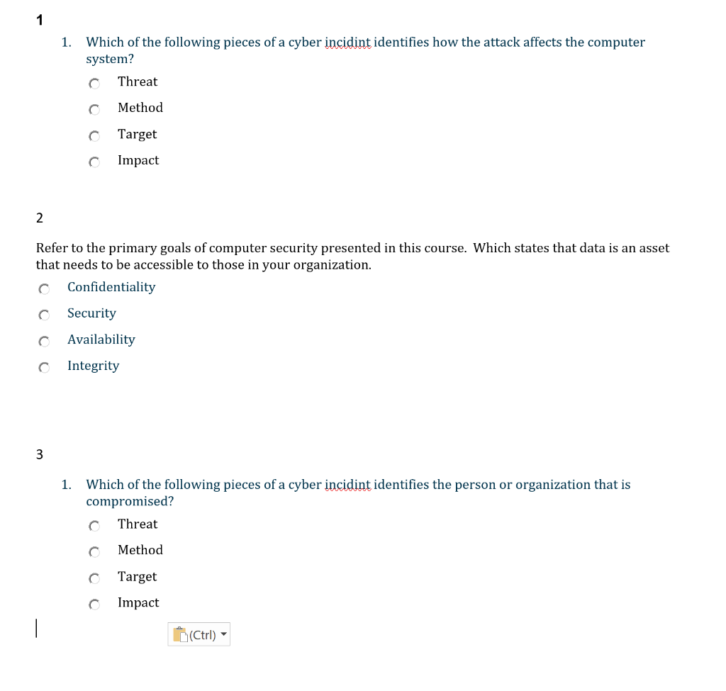 Solved 1 1. Which of the following pieces of a cyber | Chegg.com
