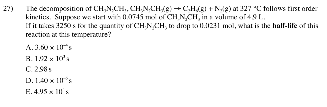 Solved 27) - The decomposition of CH N,CH3, CH2N,CH3(g) → | Chegg.com
