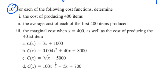 Solved (10. For each of the following cost functions, | Chegg.com