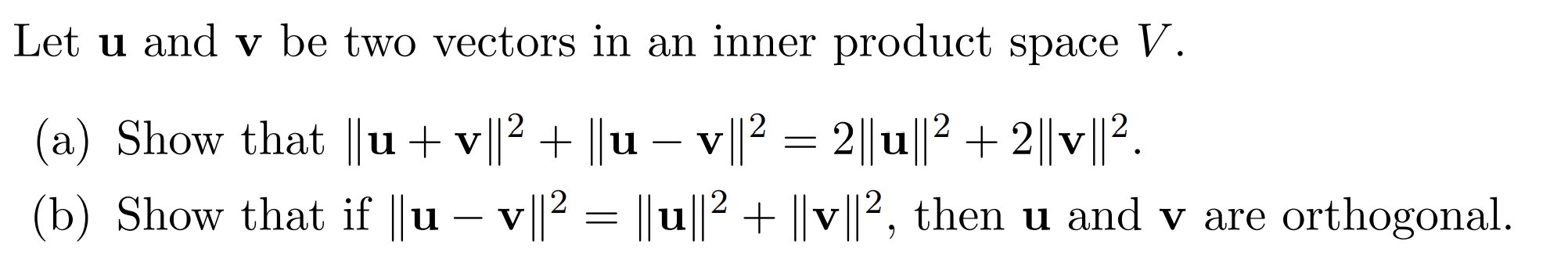 Solved Let u and v be two vectors in an inner product space | Chegg.com