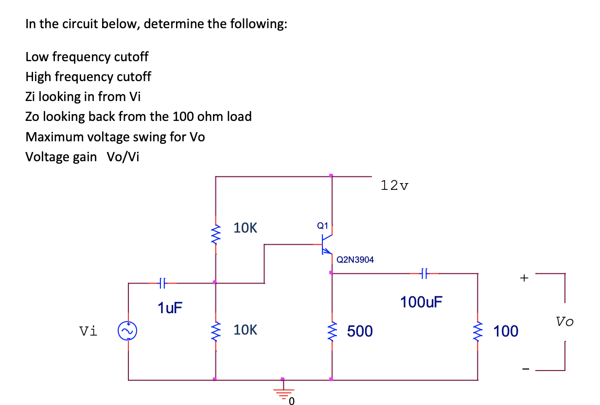 Solved In the circuit below, determine the following: Low | Chegg.com