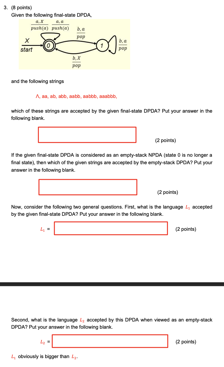 Solved 3. (8 points) Given the following final-state DPDA, | Chegg.com