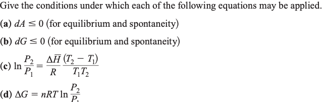 Solved Give the conditions under which each of the following | Chegg.com