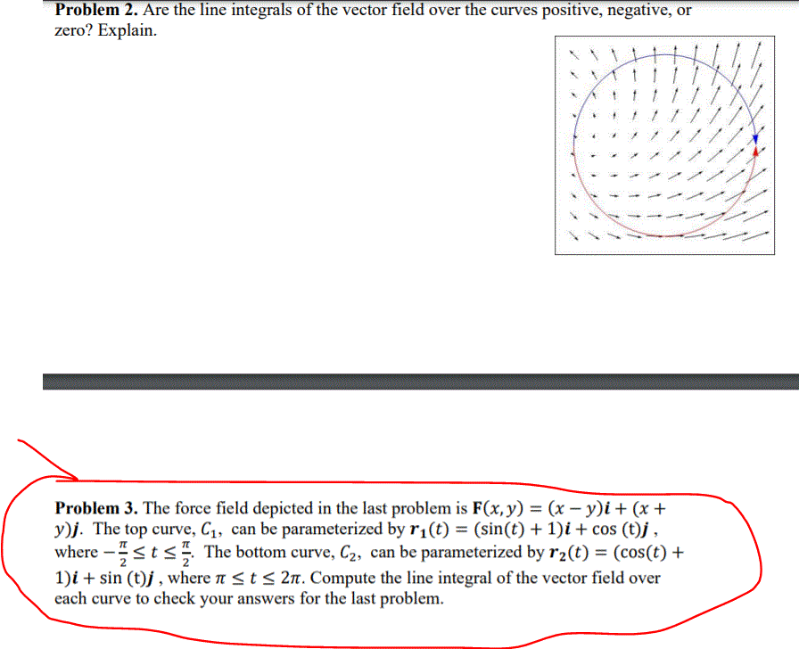 Solved Problem 2. Are the line integrals of the vector field | Chegg.com