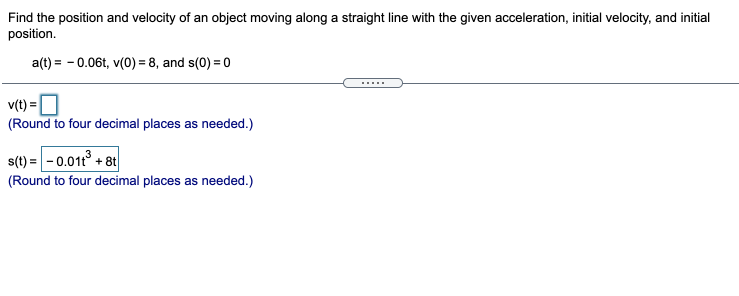 Solved Find the position and velocity of an object moving | Chegg.com