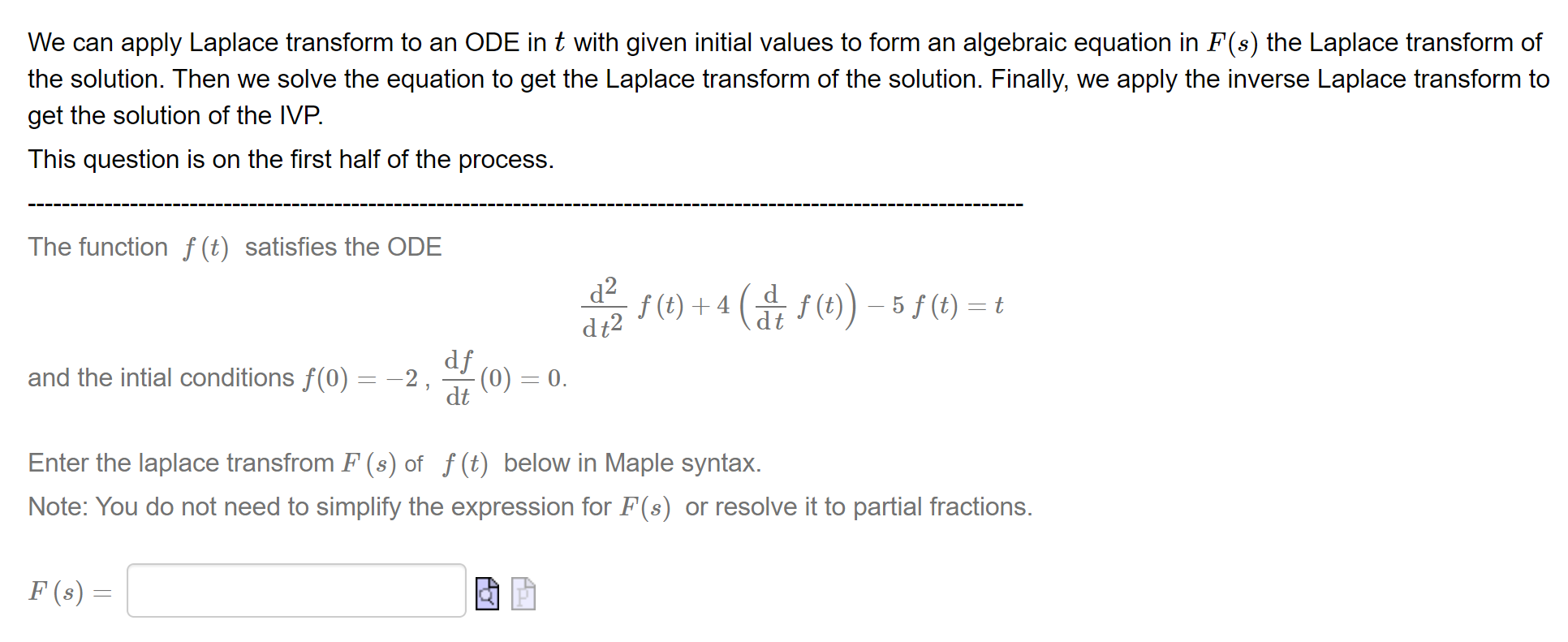 We can apply Laplace transform to an ODE in t with | Chegg.com