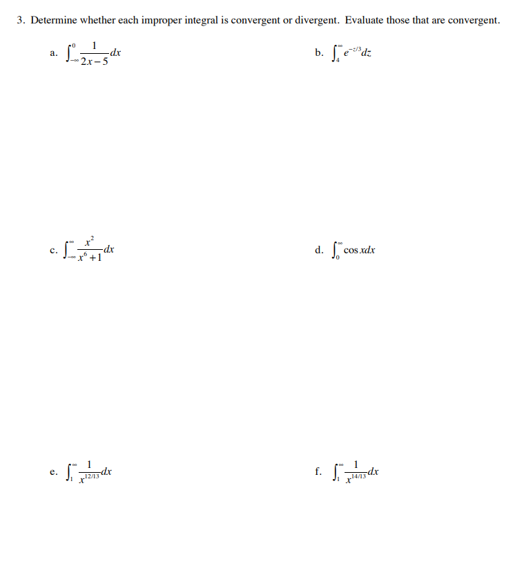 Solved 3. Determine whether each improper integral is | Chegg.com