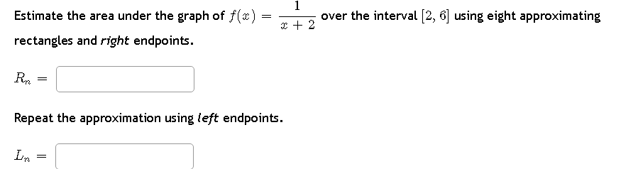 Solved 1 Estimate the area under the graph of f(x) = over | Chegg.com