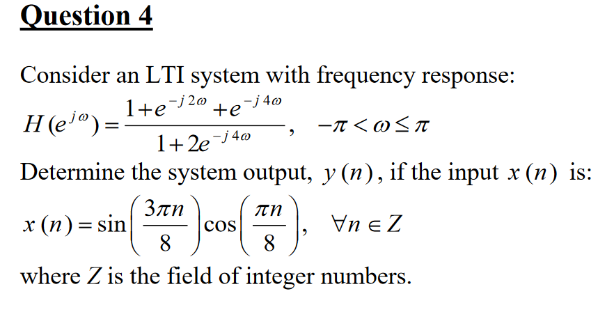 Solved Consider an LTI system with frequency response: | Chegg.com