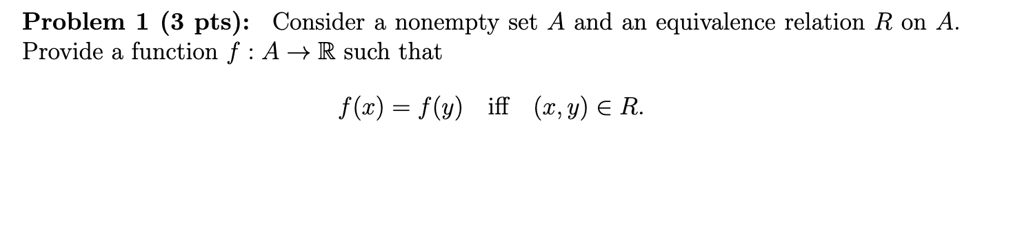 Solved Problem 1 (3 pts): Consider a nonempty set A and an | Chegg.com