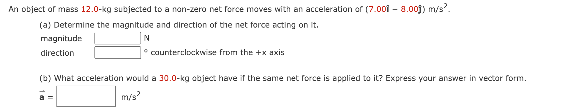 Solved An object of mass 12.0-kg subjected to a non-zero net | Chegg.com
