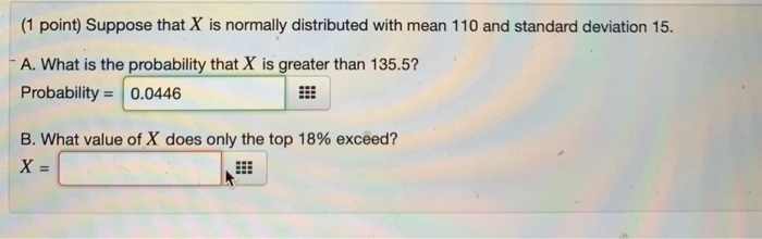 Solved (1 point) Suppose that X is normally distributed with | Chegg.com