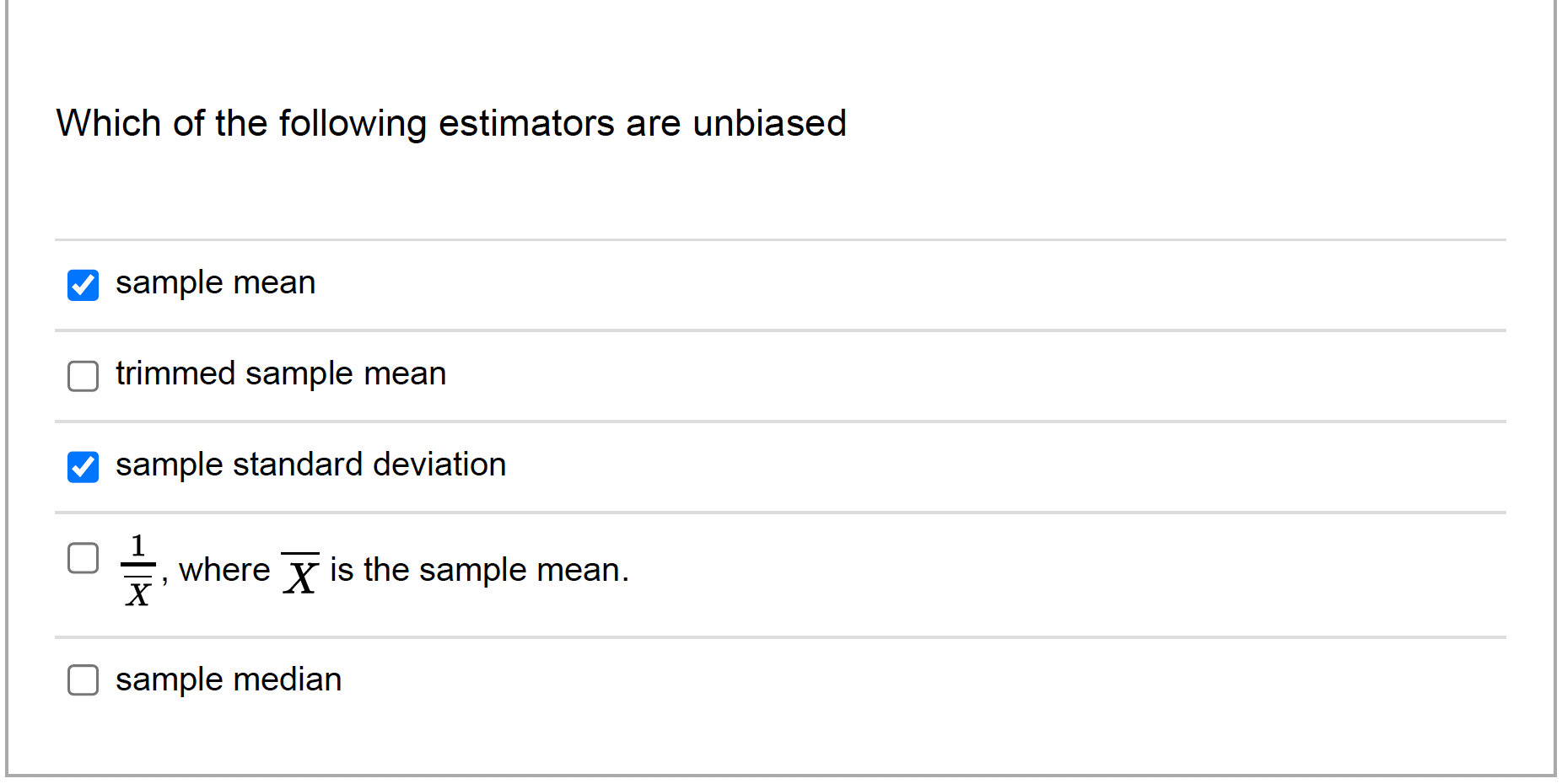 Solved Which of the following estimators are unbiased sample | Chegg.com