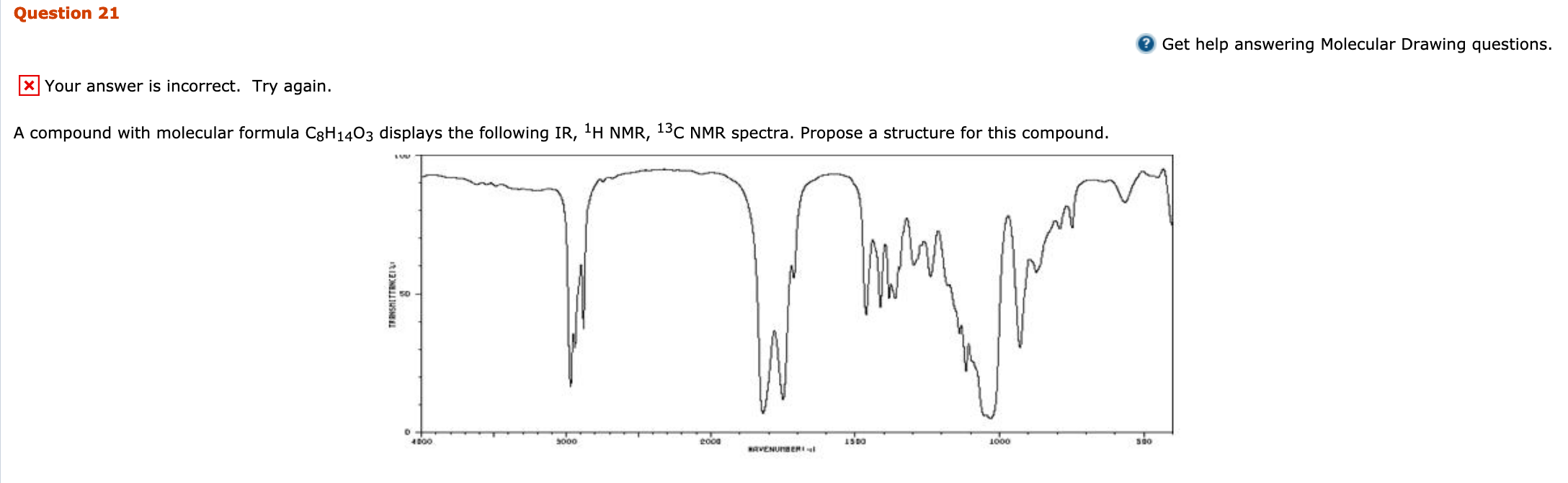 Solved A compound with molecular formula C8H14O3 displays | Chegg.com