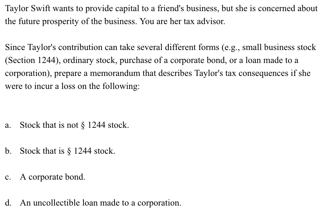 Solved Taylor Swift wants to provide capital to a friend's | Chegg.com