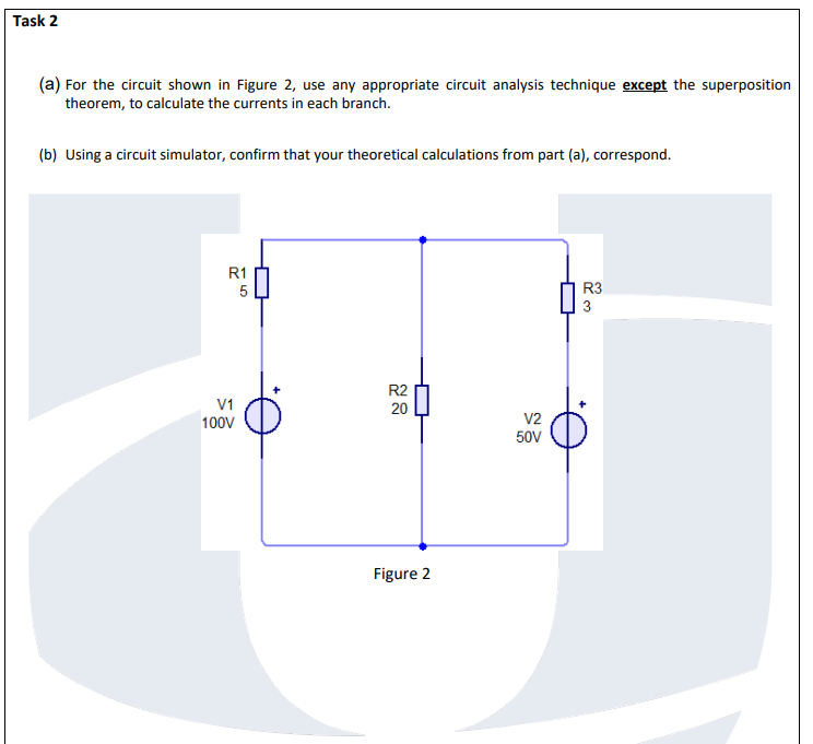 Solved (a) For the circuit shown in Figure 2, use any | Chegg.com