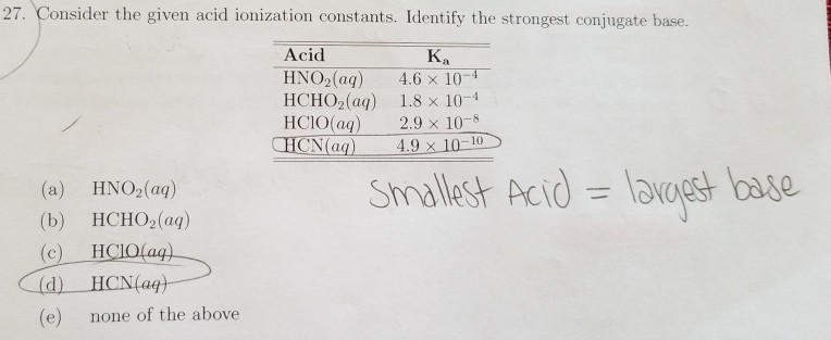 Solved 27. Consider the given acid ionization constants. | Chegg.com