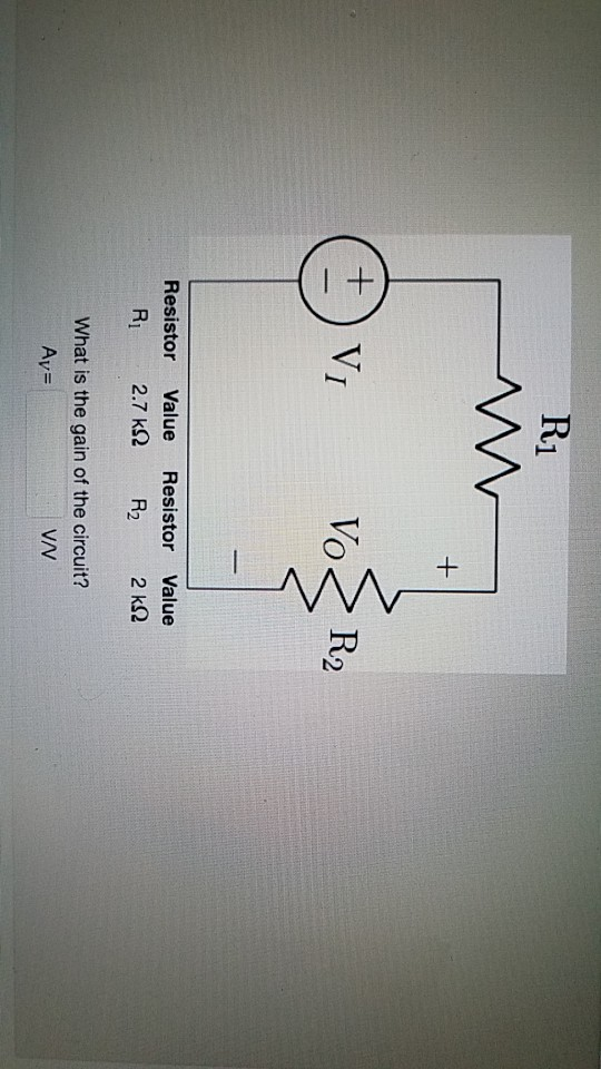 Solved RI 1 2 Resistor Value Resistor Value What is the gain | Chegg.com