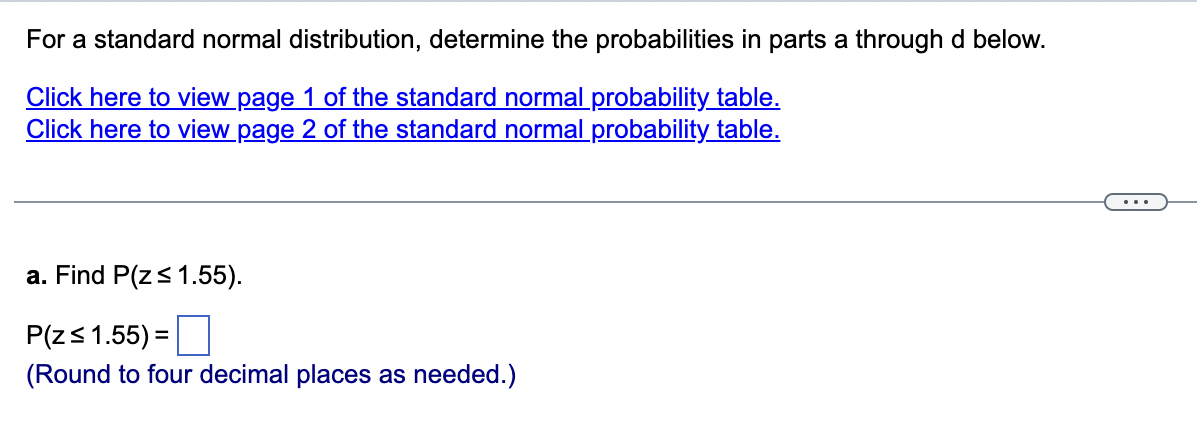 Solved For a standard normal distribution, determine the | Chegg.com