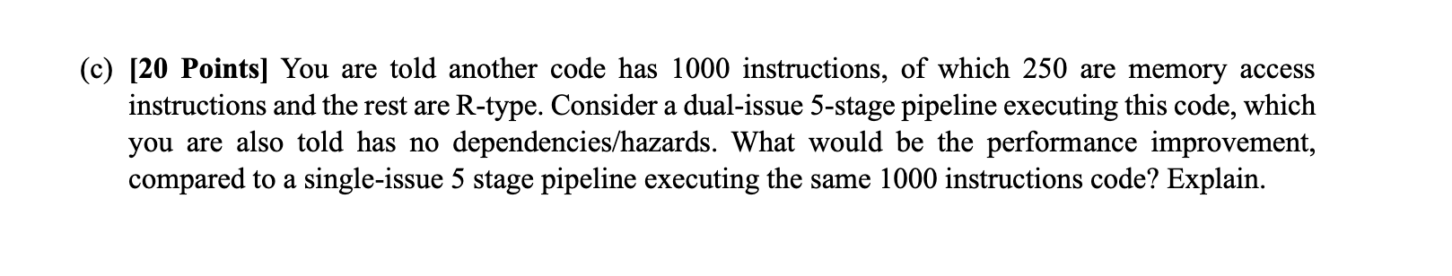Solved (c) [20 ﻿Points] ﻿You are told another code has 1000 | Chegg.com