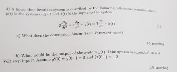 Solved 4) A linear time-invariant system is described by the | Chegg.com