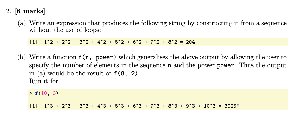 Solved 2. [6 marks] (a) Write an expression that produces | Chegg.com