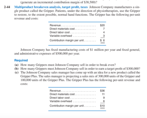 Solved (generate an incremental contribution margin of | Chegg.com