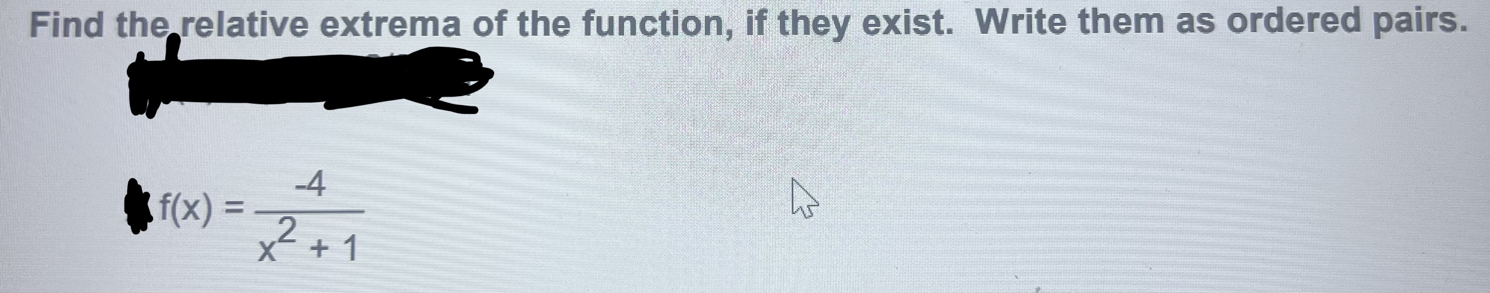 Solved Find therelative extrema of the function, if they | Chegg.com