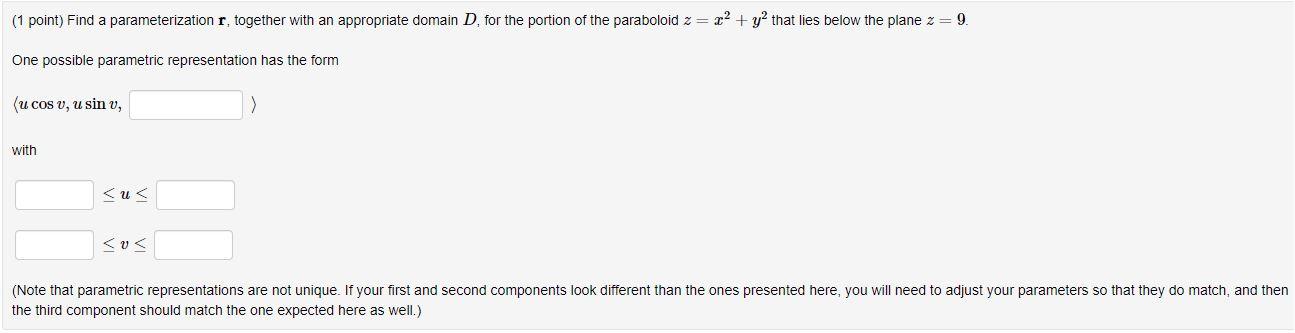 Solved (1 point) Find a parameterization r, together with an | Chegg.com