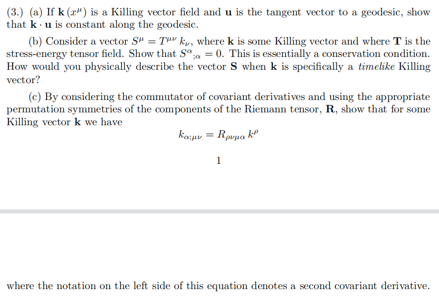 (3.) (a) If k (x4) is a Killing vector field and u is | Chegg.com