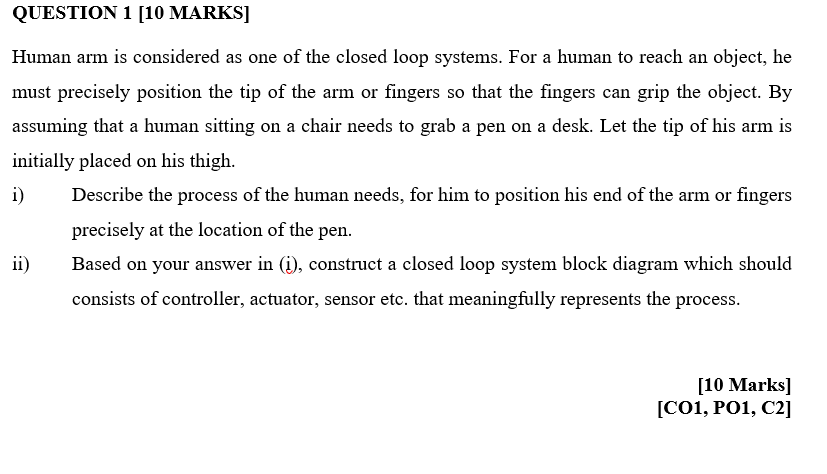 Solved QUESTION 1 [10 MARKS] Human arm is considered as one | Chegg.com