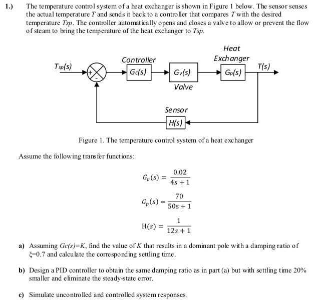 1.) The temperature control system of a heat | Chegg.com