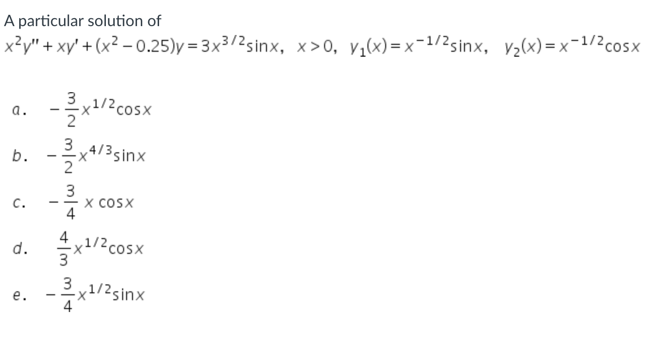 Solved A particular solution of xảy" + xy + (x2 − | Chegg.com