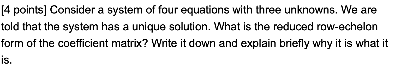Solved [4 points] Consider a system of four equations with | Chegg.com