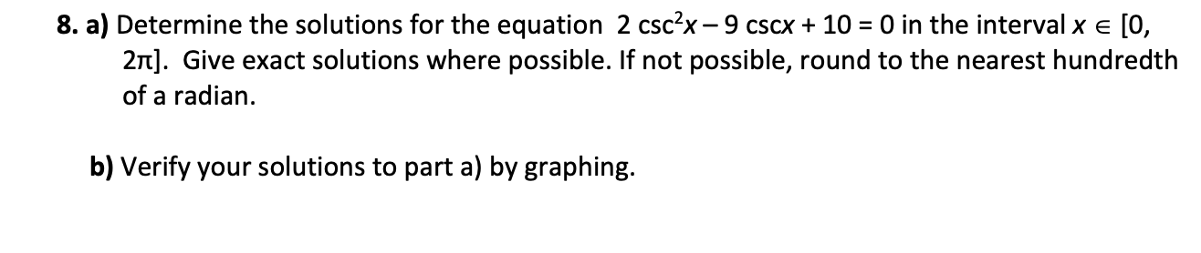 Solved 8. a) Determine the solutions for the equation | Chegg.com
