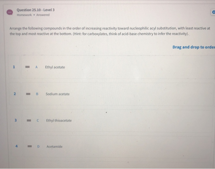 Solved Question 25.10- Level 3 Homework Answered Arrange the | Chegg.com Solved Question 25.10- Level 3 Homework Answered Arrange the | Chegg.com