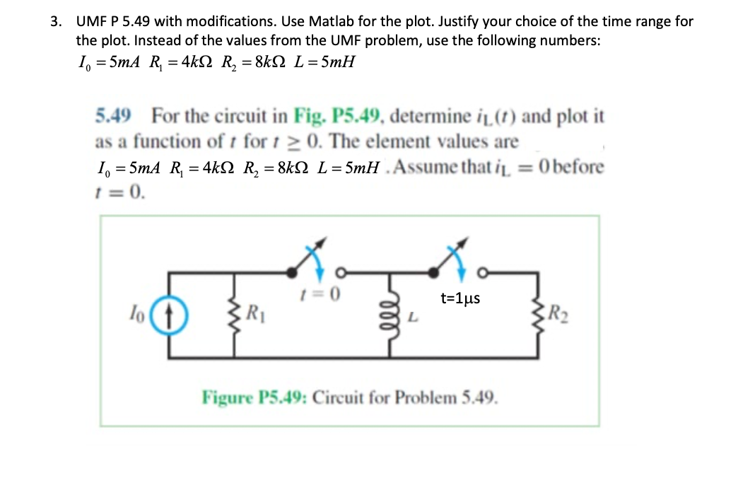 Solved UMF P 5.49 with modifications. Use Matlab for the | Chegg.com