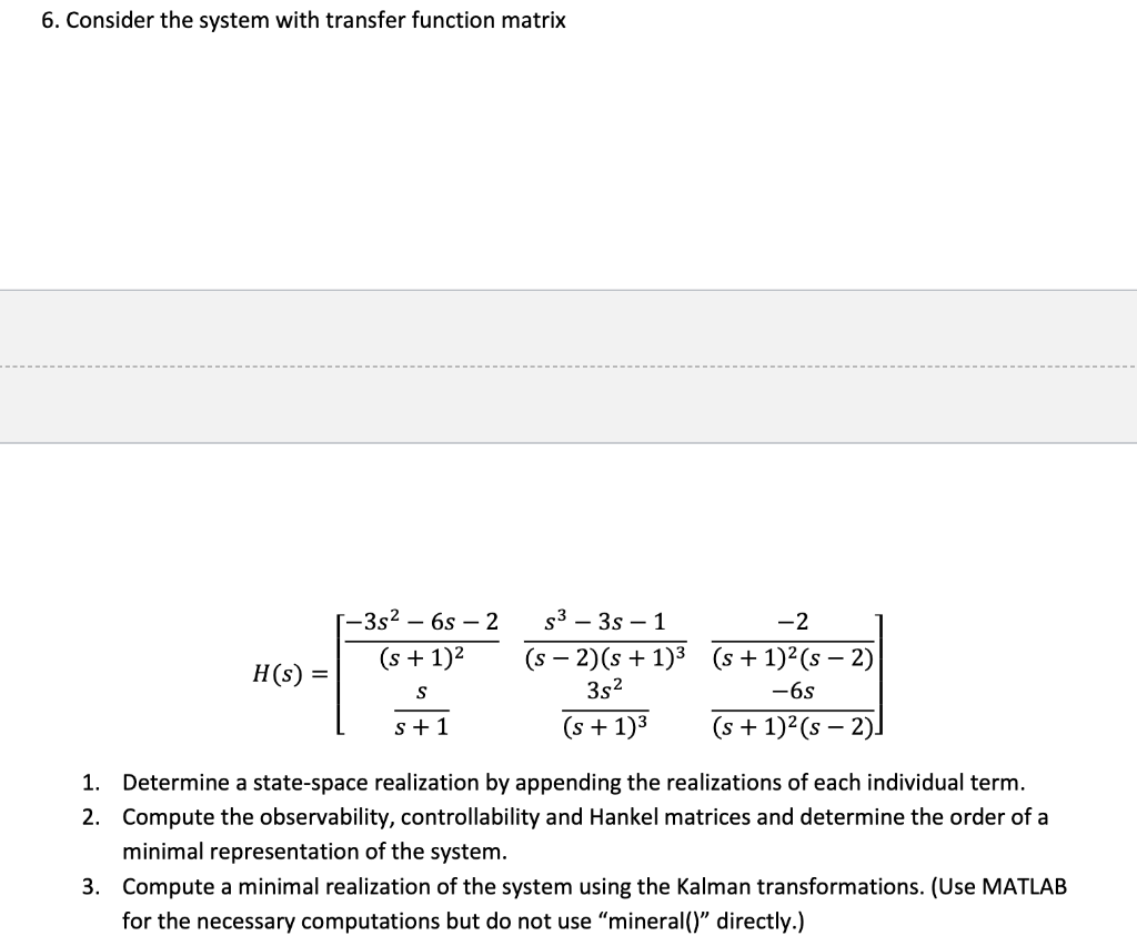 6. Consider the system with transfer function matrix | Chegg.com