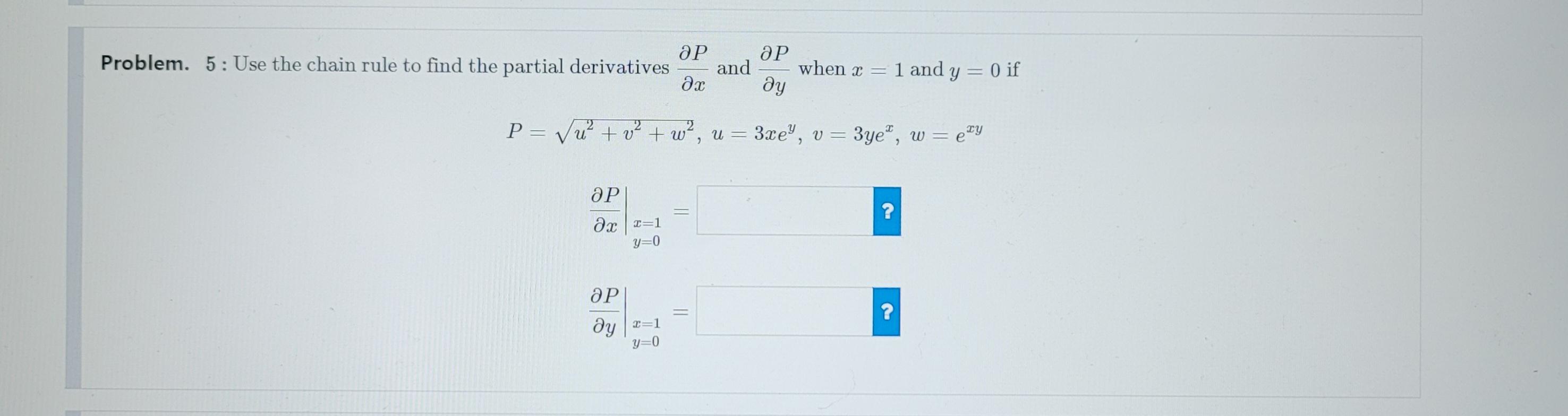 Solved Problem. 5: Use the chain rule to find the partial | Chegg.com