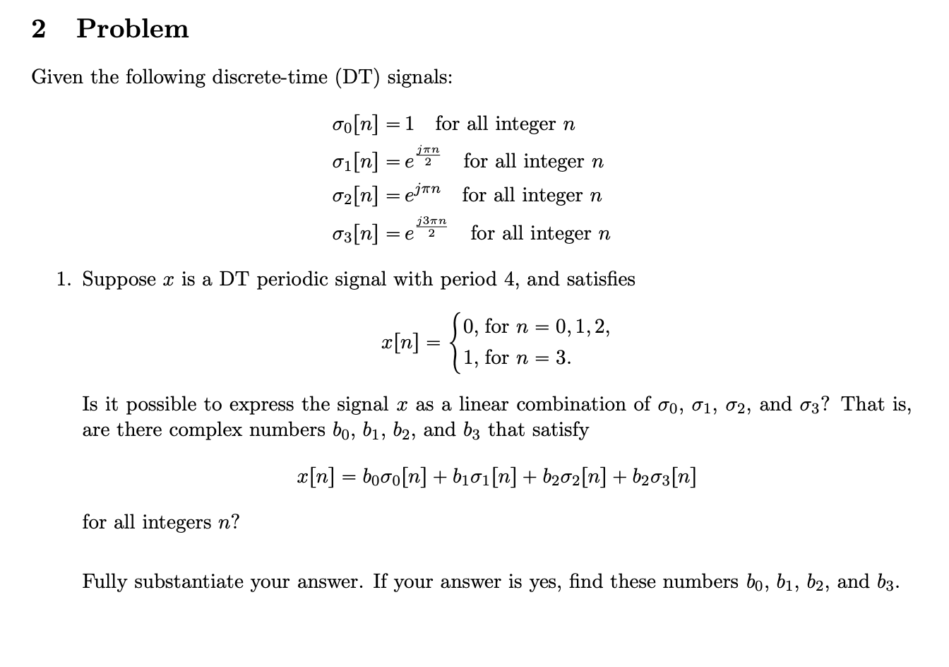 Solved 2 Problem Given the following discrete-time (DT) | Chegg.com