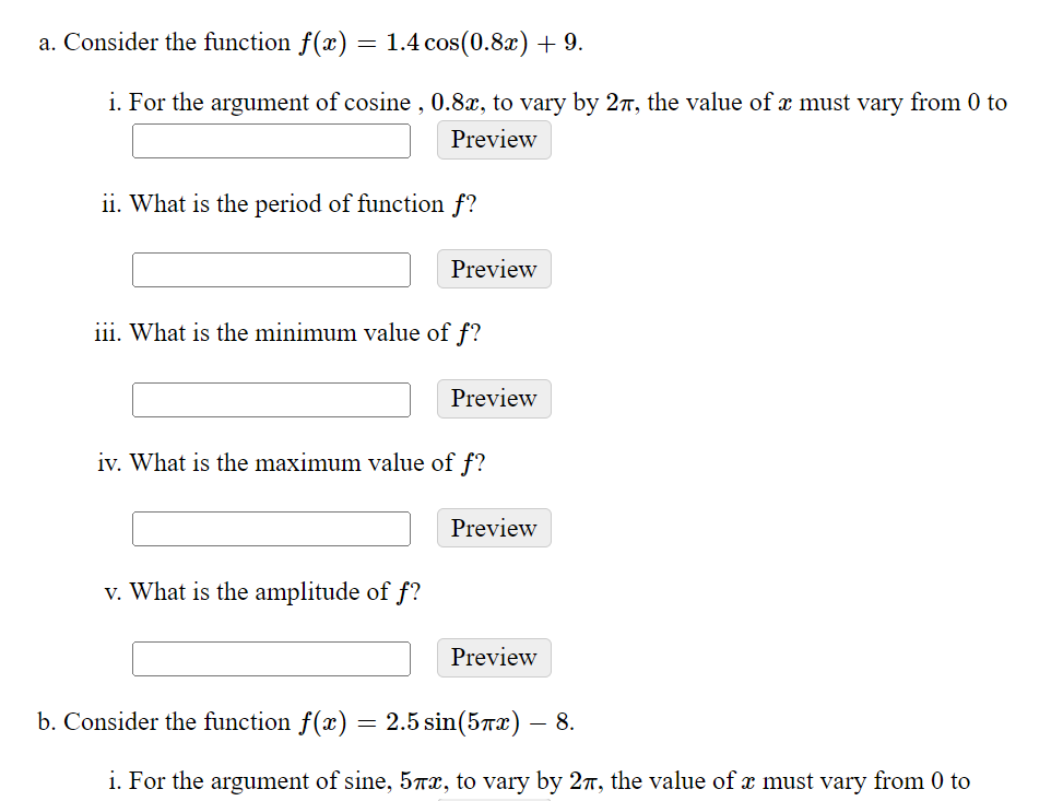 Solved Consider the function f(x)=2.5sin(5πx)−8 i. For the | Chegg.com