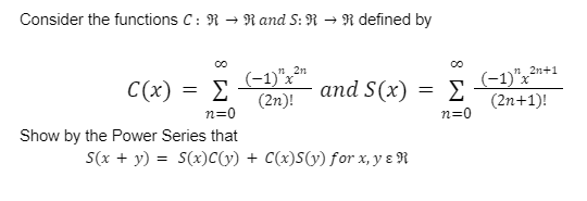 Solved Consider the functions C:ℜ→ℜ and S:ℜ→ℜ defined by | Chegg.com