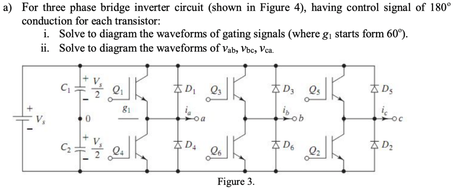 Solved a) For three phase bridge inverter circuit (shown in | Chegg.com