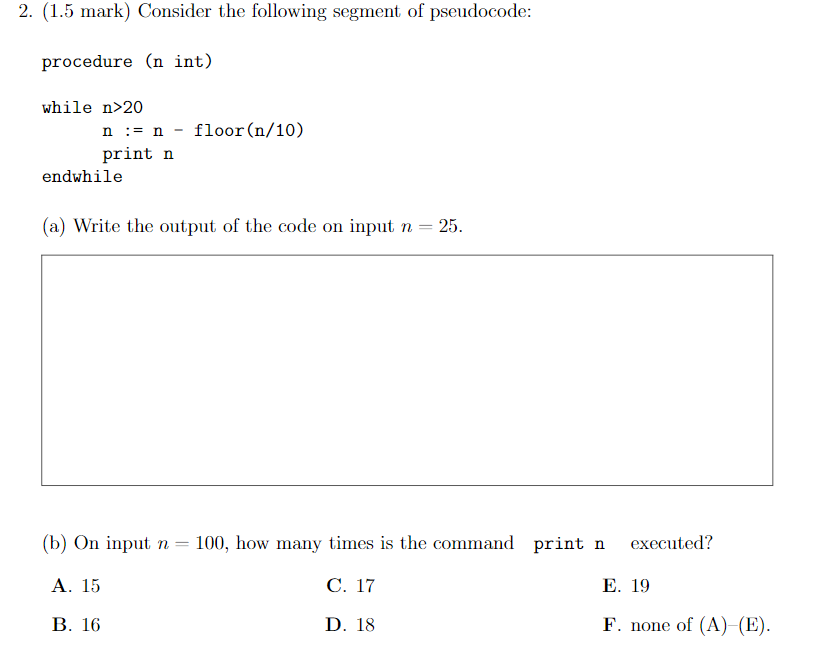 Solved 2. (1.5 mark) Consider the following segment of | Chegg.com