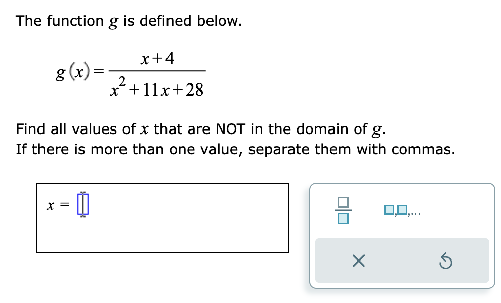 Solved The function g is defined below. g(x)=x2+11x+28x+4 | Chegg.com
