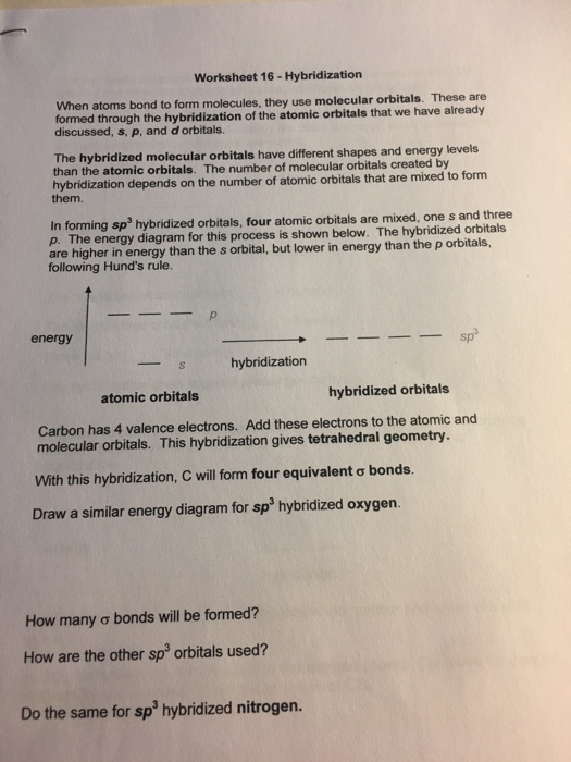 Solved Worksheet 16 - Hybridization When atoms bond to form | Chegg.com