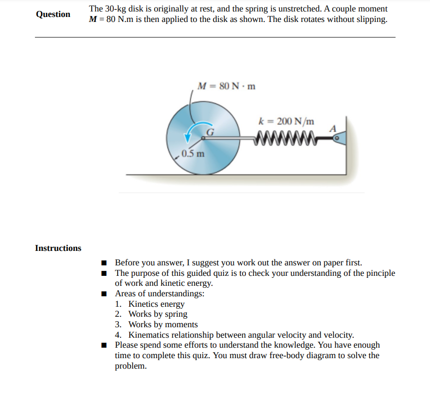 Solved Question Instructions The 30-kg disk is originally at | Chegg.com