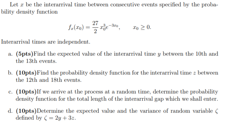 Solved Let x be the interarrival time between consecutive | Chegg.com