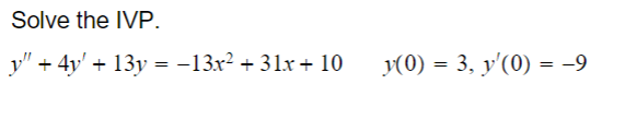 Solved Solve the IVP. | Chegg.com