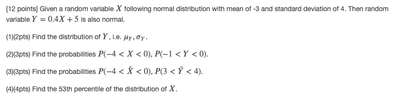 Solved [12 points] Given a random variable X following | Chegg.com